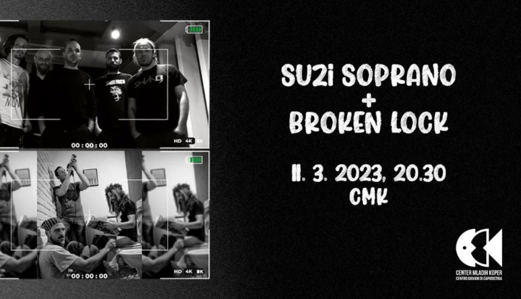 Koncert: Suzi Soprano + Broken Lock｜Mlad.si